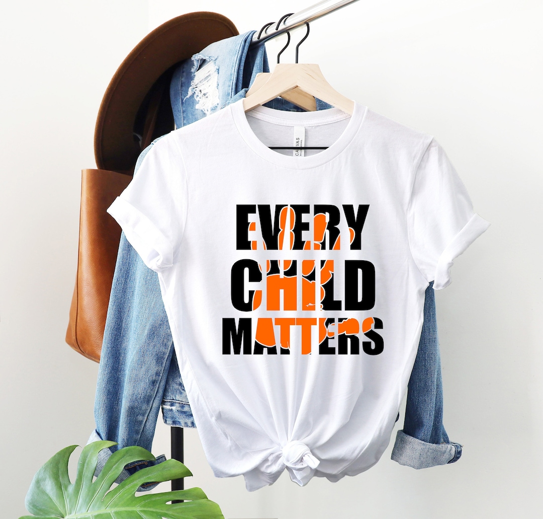 Every Child Matters Shirt, Orange Day Shirt, Awareness for Indigenous ...