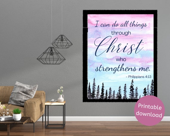 Philippians 4:13 Printable Scripture Wall Art Bible Verse - Etsy