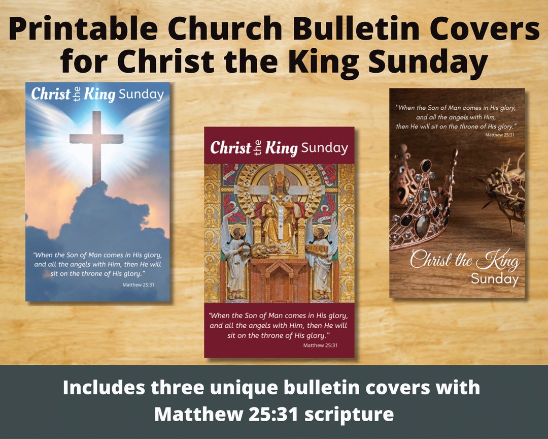Printable Church Bulletin Covers - Christ the King Sunday - Multiple ...