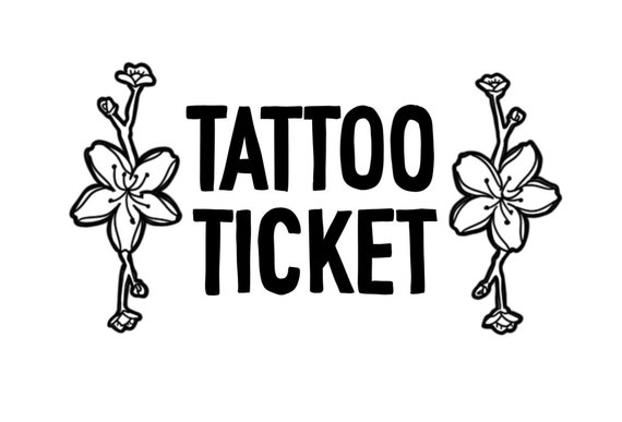 Tattoo Design Ticket Tattoo Permission Tattoo Pass - Etsy
