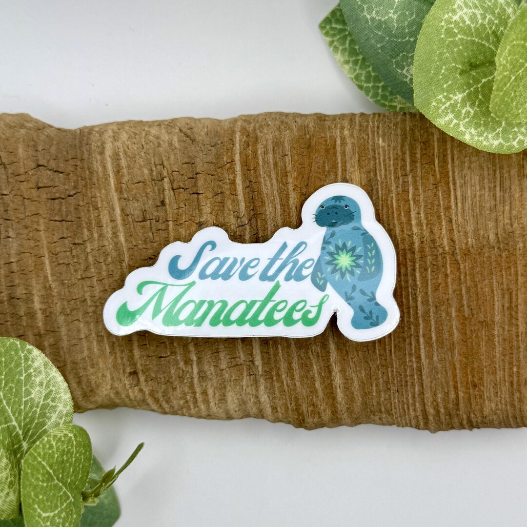 Save the Manatees Sticker | Ocean Lover Sticker | Waterproof Sticker ...