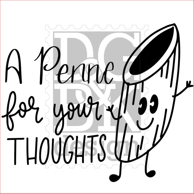 A Penne for Your Thoughts Food Pasta Penny Joke Funny Pun Digital Files ...