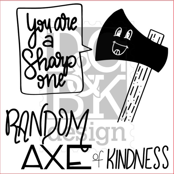 Axe of Kindness Svg - Etsy