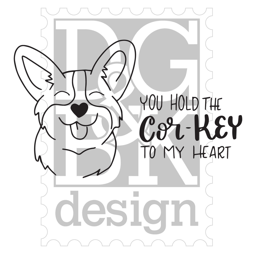 Pup Corgi I You Hold the Cor-key to My Heart Dog Breed Love Joke Funny ...
