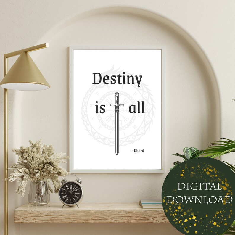 The Last Kingdom Destiny is All Digital Print, 2022 Viking, Uhtred of ...