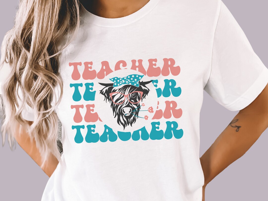 Teacher Highland Cow T-shirt, Teacher Cow Tee, Farm Animal Cow Lover T ...