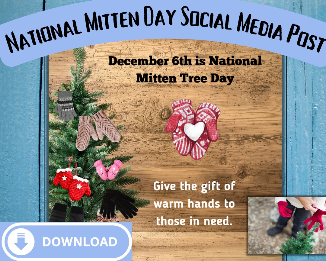 Printable Download National Mitten Tree Day Social Media Post PNG and ...
