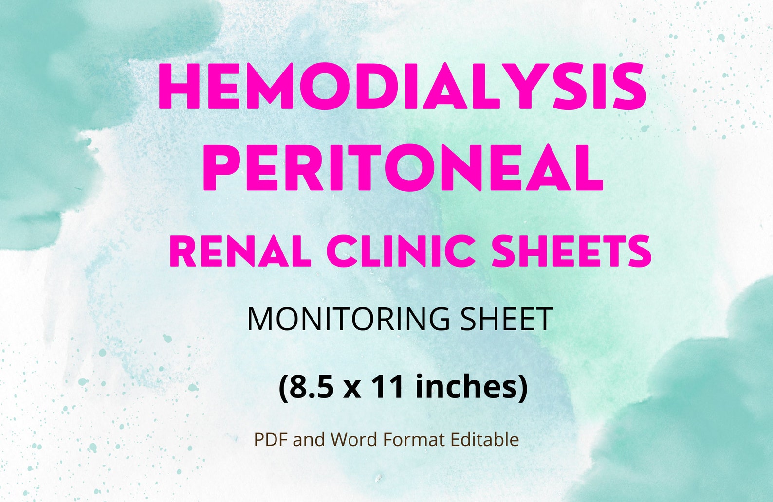 Hemodialysis, Home Dialysis, Peritoneal Renal Monitoring Sheet ...
