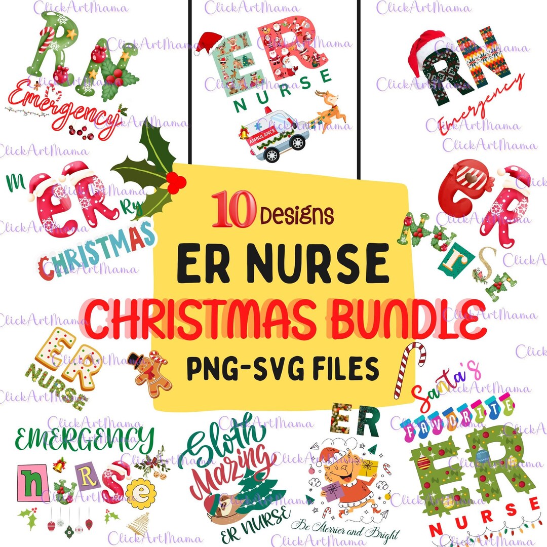 ER Nurse Christmas Bundle SVG-PNG Files, Emergency Nurse Prints, Cricut ...