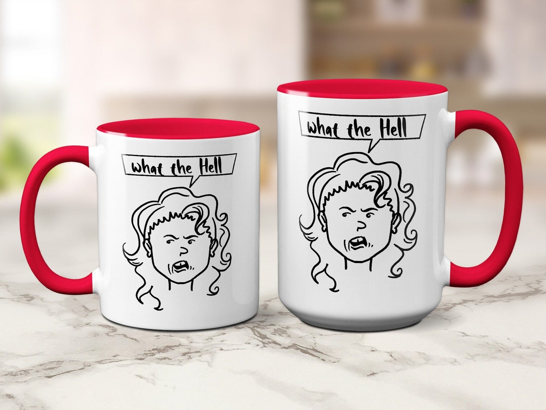 What the Hell Facial Expression White Glossy Coffee Mug 11 or 15oz Sarcastic Humor Funny Angry ...