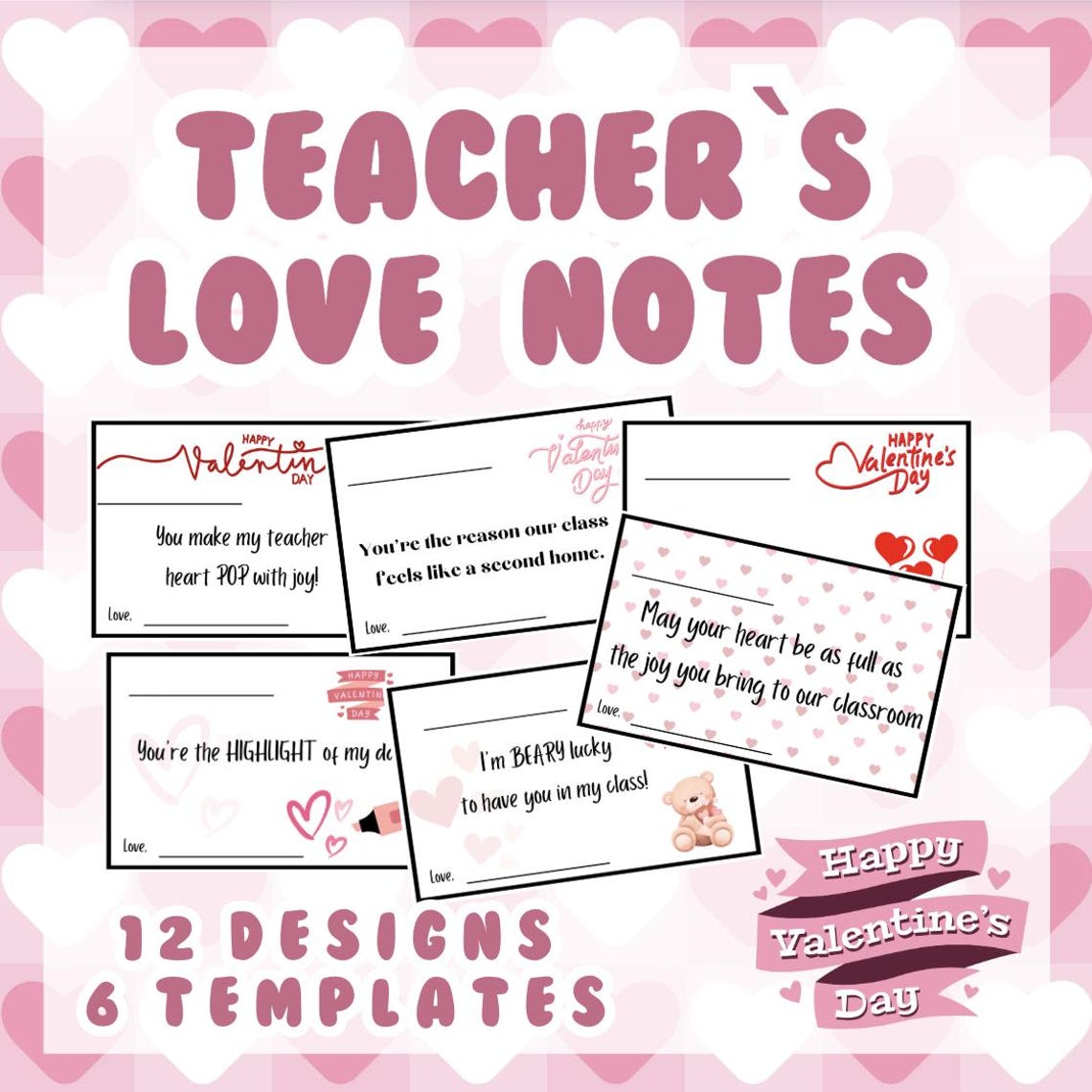 Teacher's Love Notes | Valentine's Day Cards | 18 Classroom Cards for ...