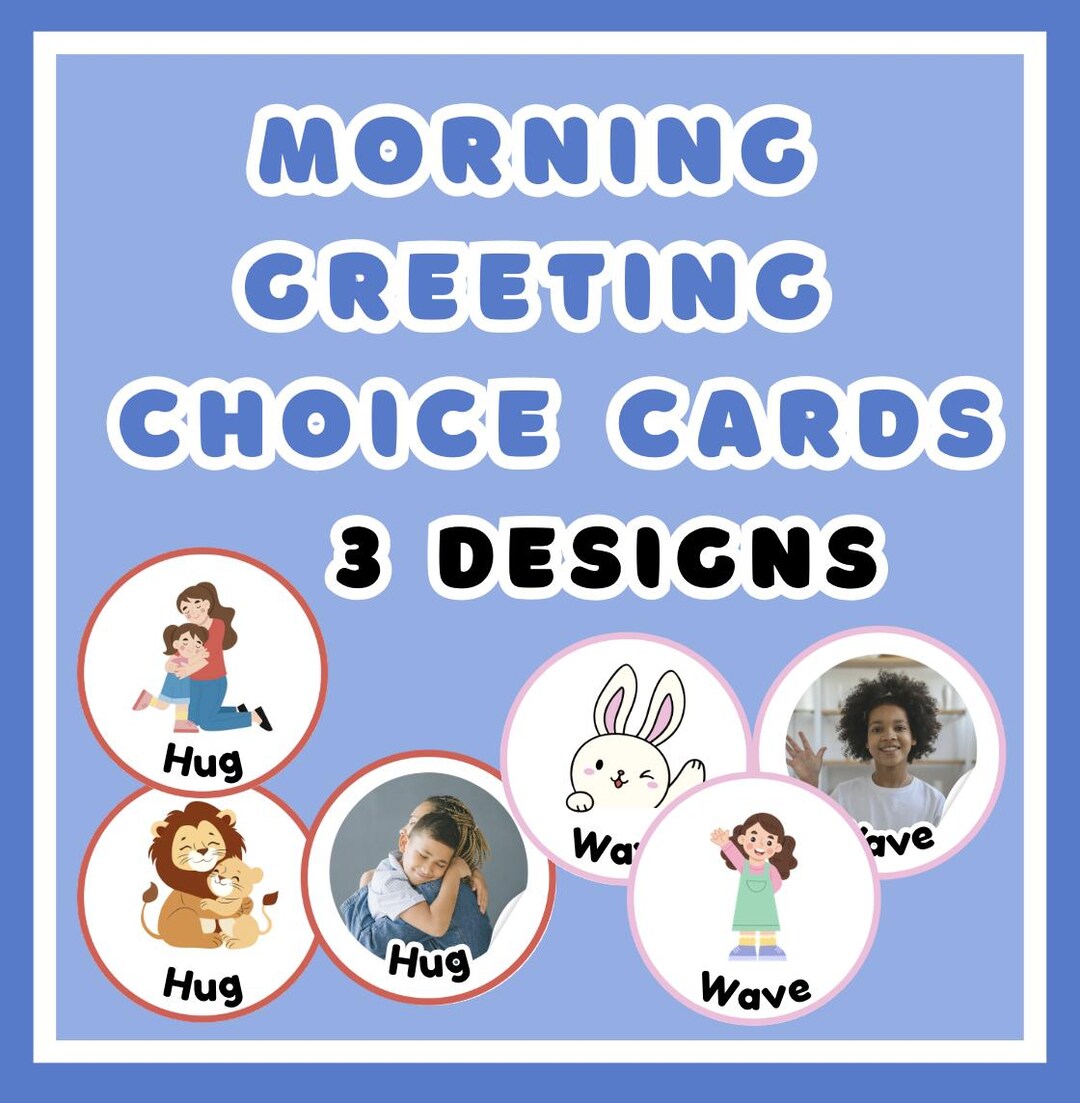 Editable Morning Greeting Choice Cards: Classroom Posters, 3 Designs L ...