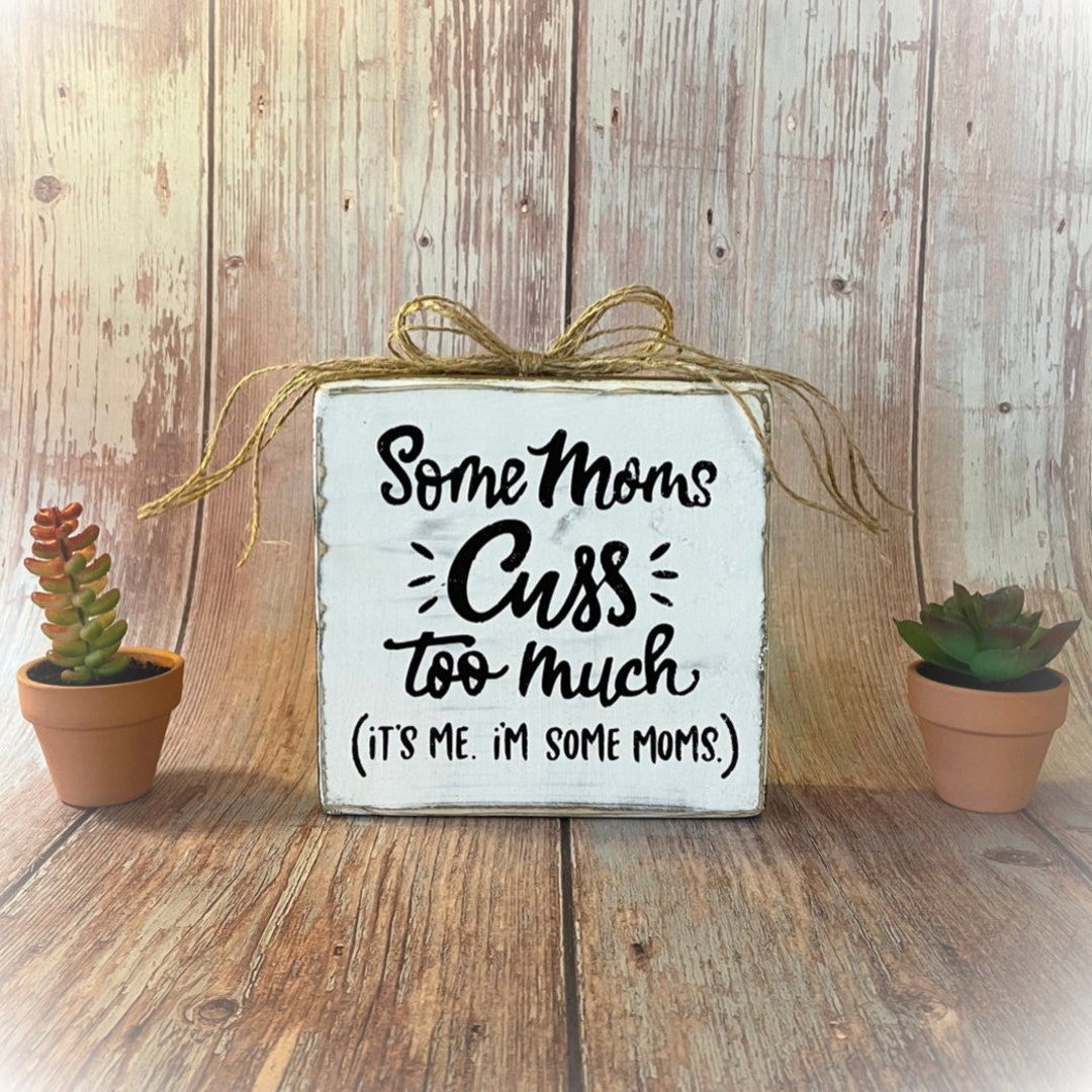 Funny Mom Cussing Sign - Rustic Wood Tiered Tray Decor - Etsy