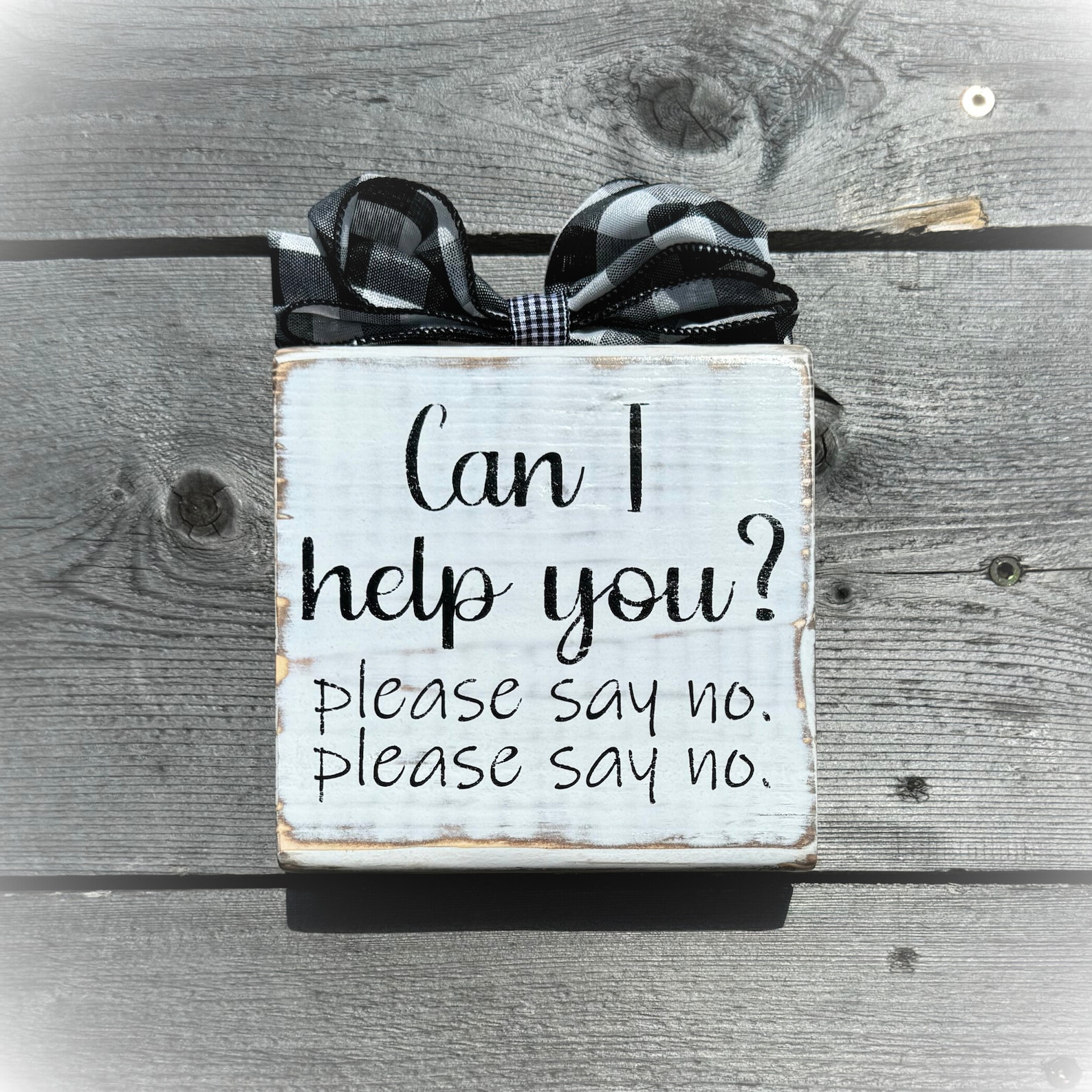 Funny Front Desk Wood Sign – "can I Help You? Please Say No" - Etsy