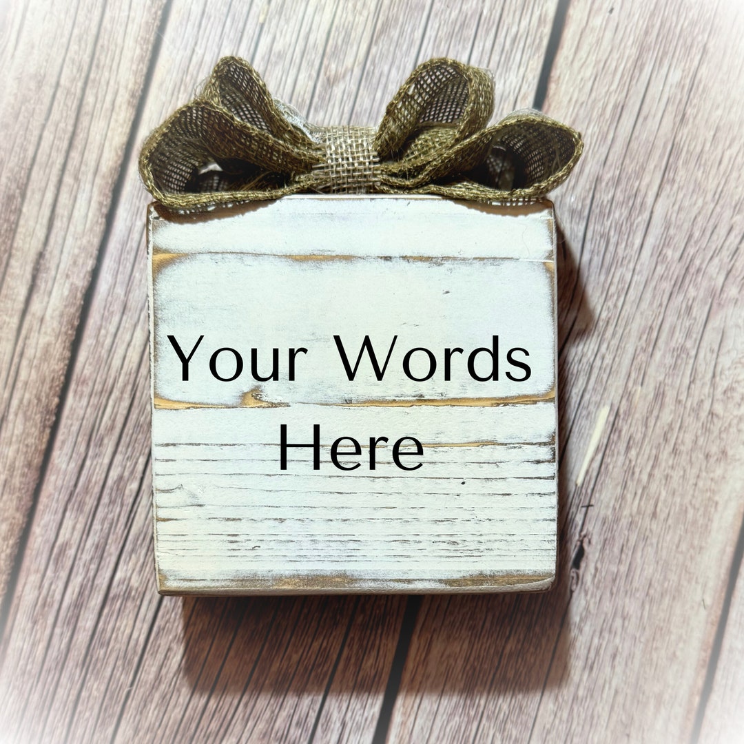 Personalized Shelf Sitter - Your Words Here - Custom Wood Sign - Wooden ...
