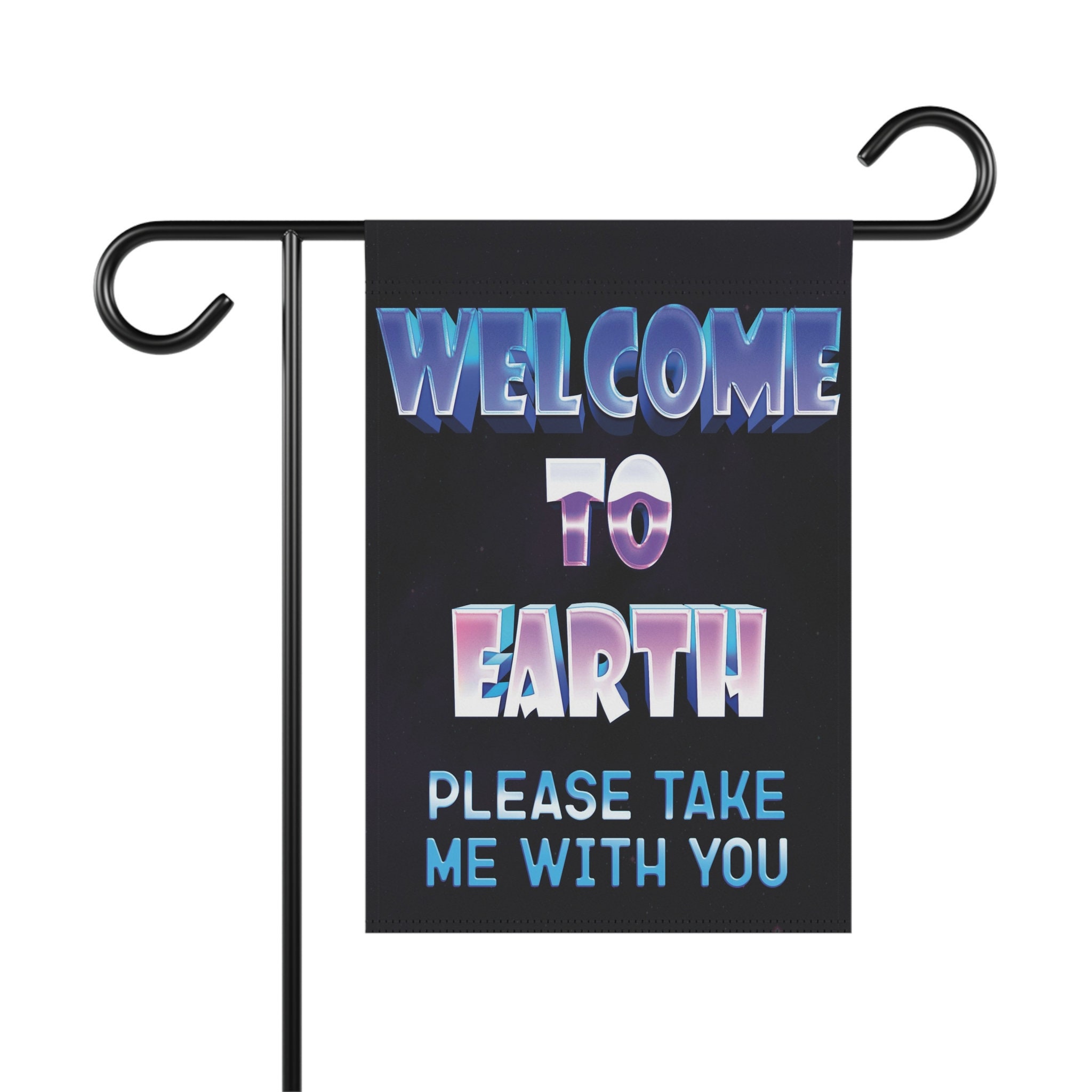 Welcome to Earth Funny Garden Yard Flag, Alien UFO Decor, Funny Welcome ...