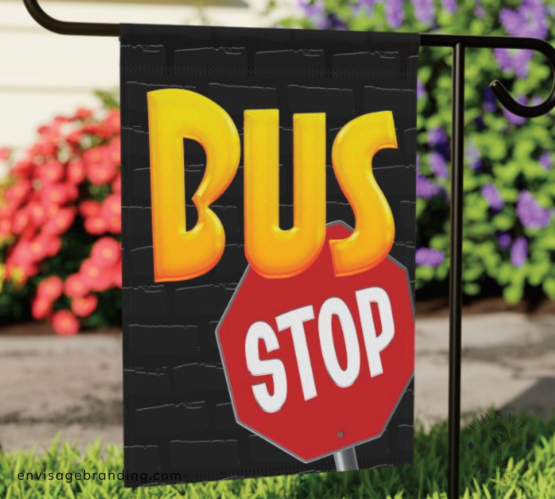 School Bus Stop Sign Garden Flag, School Sign, Back to School, Cute ...