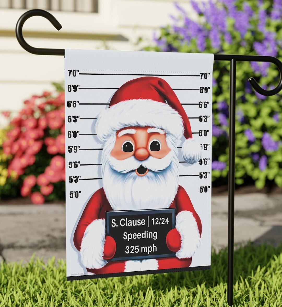 Santa Mug Shot Funny Christmas Flag, Funny Santa Flag, Funny Santa ...