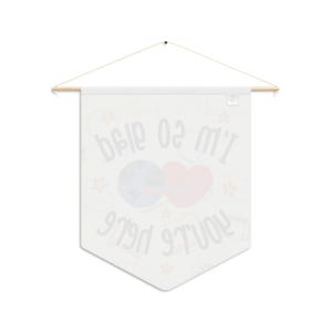 I'm so Glad You're Here Classroom Pennant Flag, Positivity Classroom ...