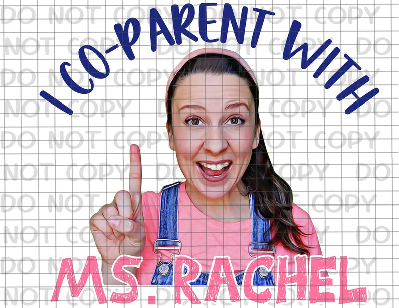 I Co-parent With Ms. Rachel PNG Design - Etsy