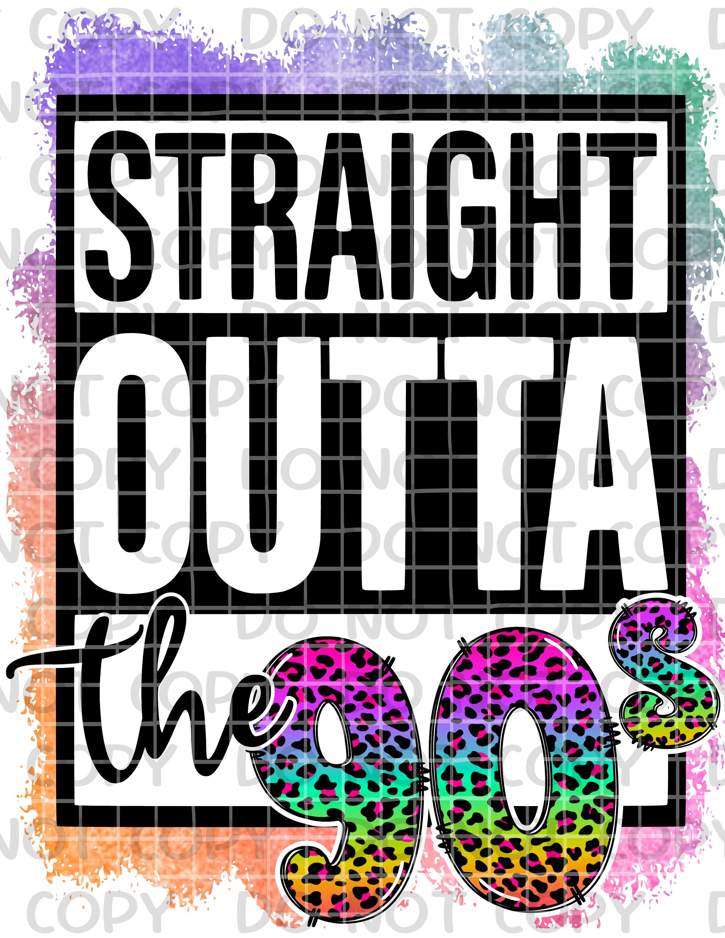 Straight Outta the 90's Design - Etsy