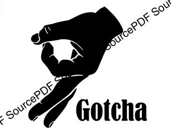 Gotcha Svg - Etsy UK
