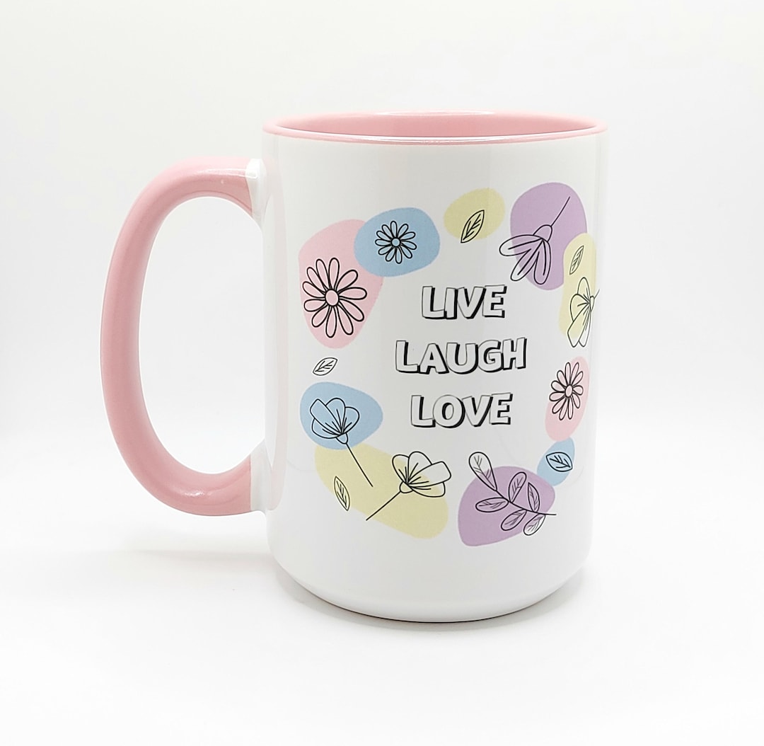 Live Laugh Love Mug, 15 Oz Ceramic Pastel Floral Pattern, Uplifting ...
