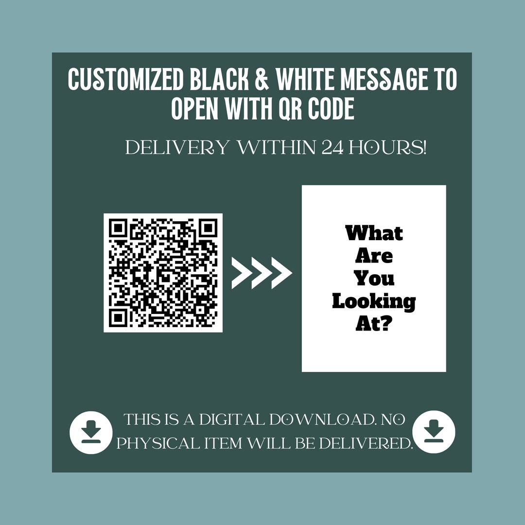 Personalized Custom Digital QR Code Download Message in a QR Code Black ...