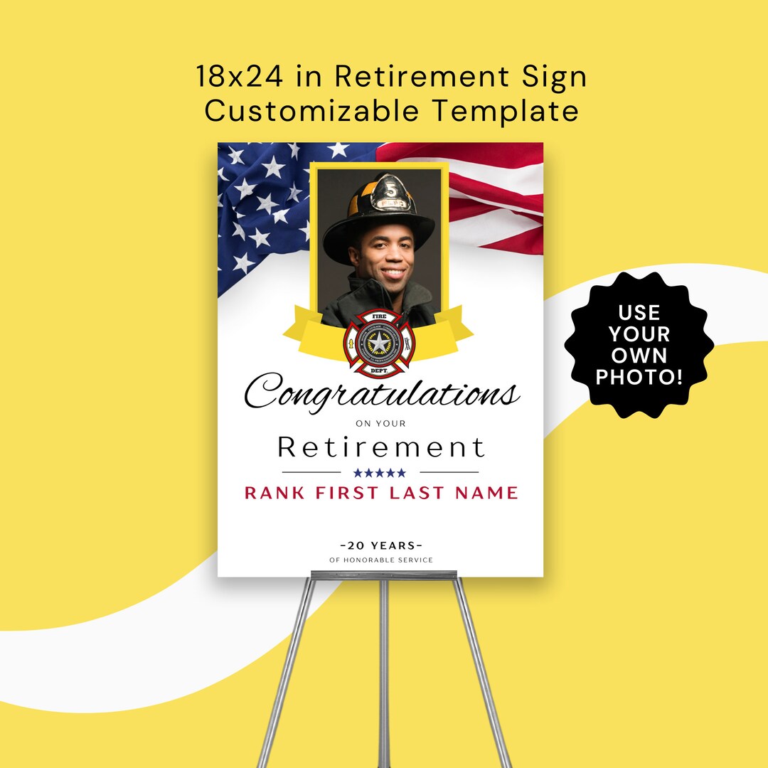 Firefighter Retirement Ceremony Party Sign Template With Photo 18x24 ...