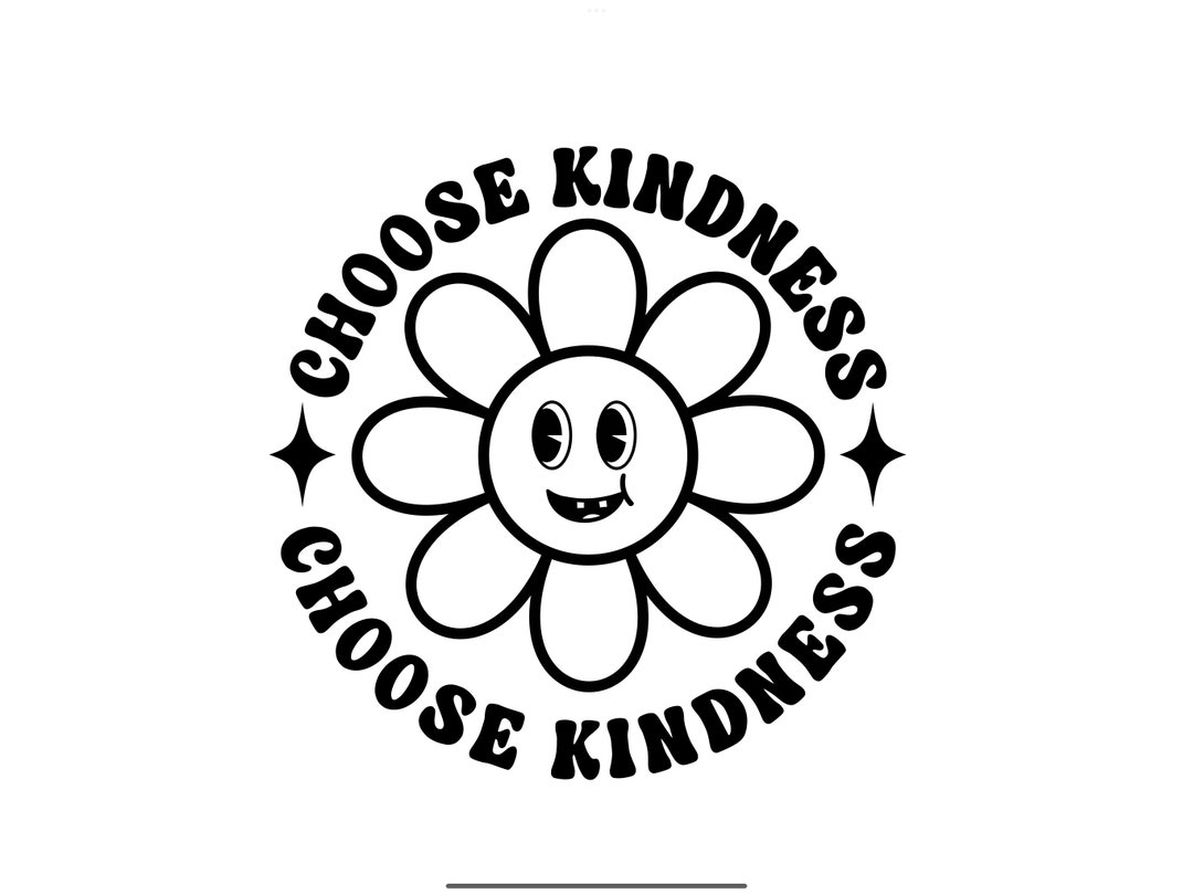 Choose Kindness Svg and Png, Flower Png and Svg, Retro Flower Svg and ...