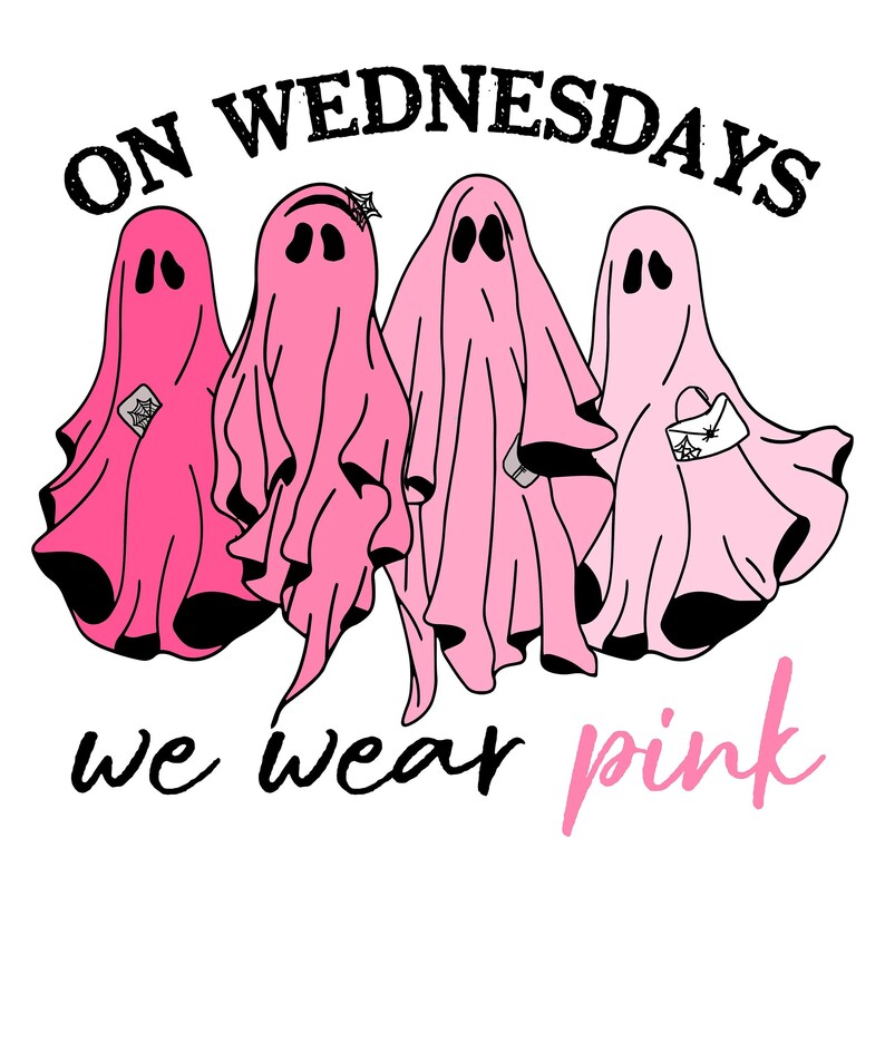 On Wednesdays We Wear Pink Funny Halloween Ghost Themed Png Instant ...