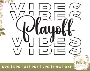 Playoff Vibes Svg - Etsy