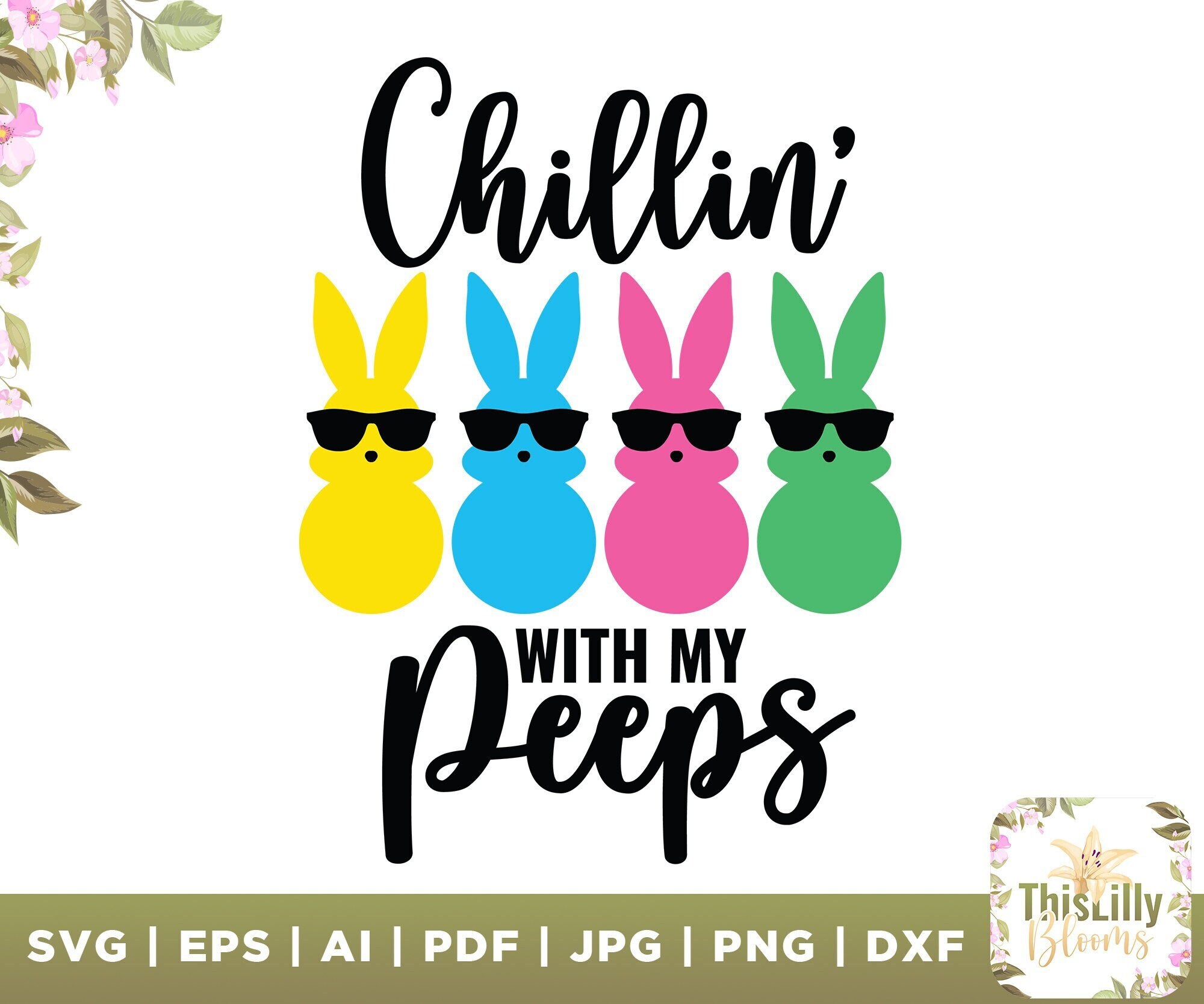 Chillin With My Peeps Svg Easter Svg Girls Easter Svg Boys - Etsy