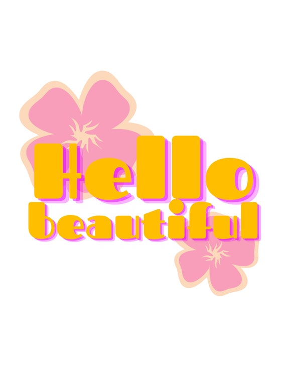 Hello Beautiful SVG File - Etsy