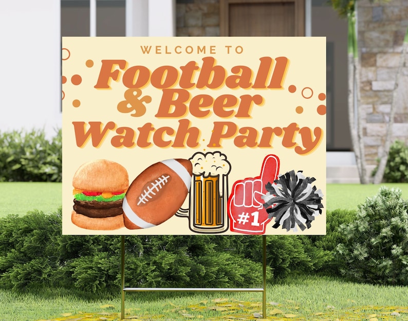 Editable and Printable Football & Beer Watch Party Flyer and Yard Sign ...
