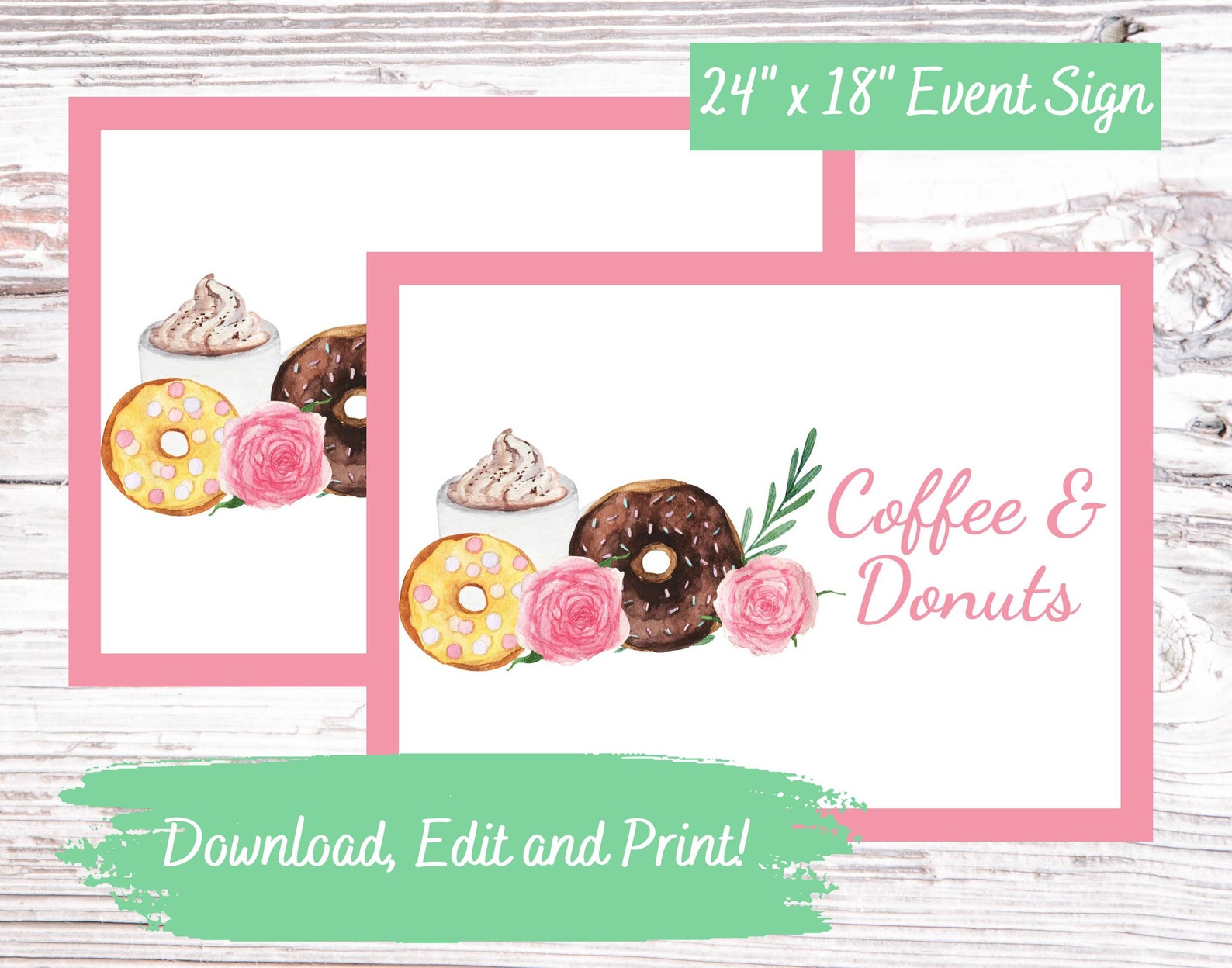 EDITABLE and Printable Pink Coffee and Donuts Event Sign Template ...