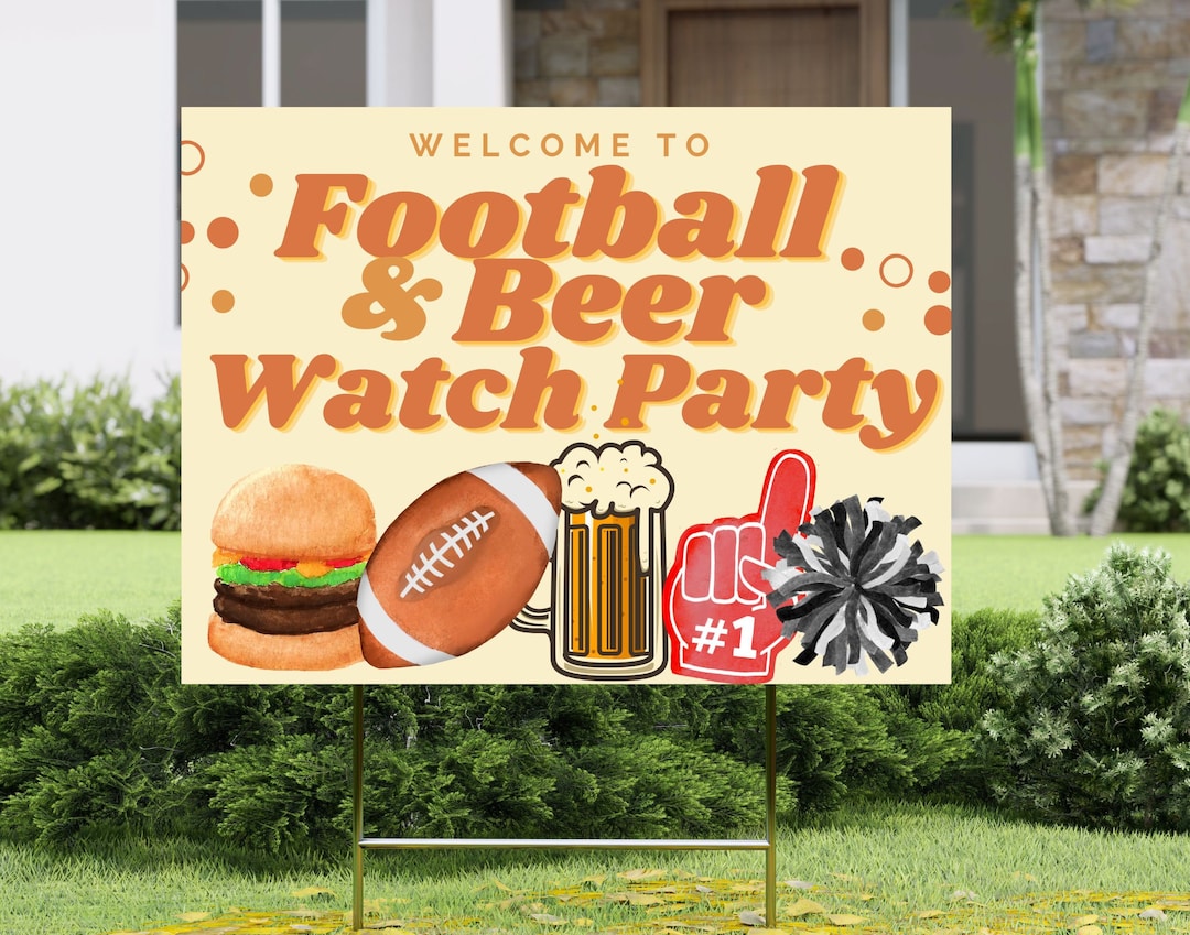 Editable and Printable Football & Beer Watch Party Yard Sign Template ...
