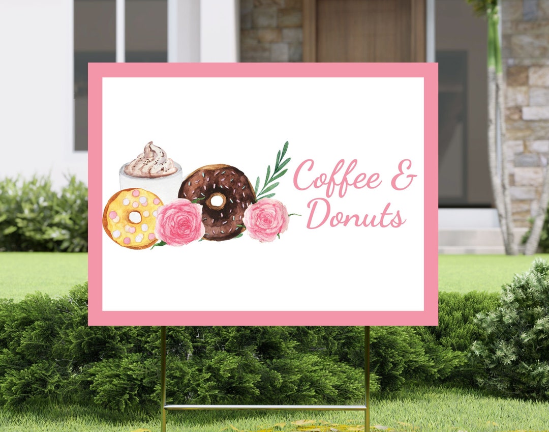 EDITABLE and Printable Pink Coffee and Donuts Event Sign Template ...