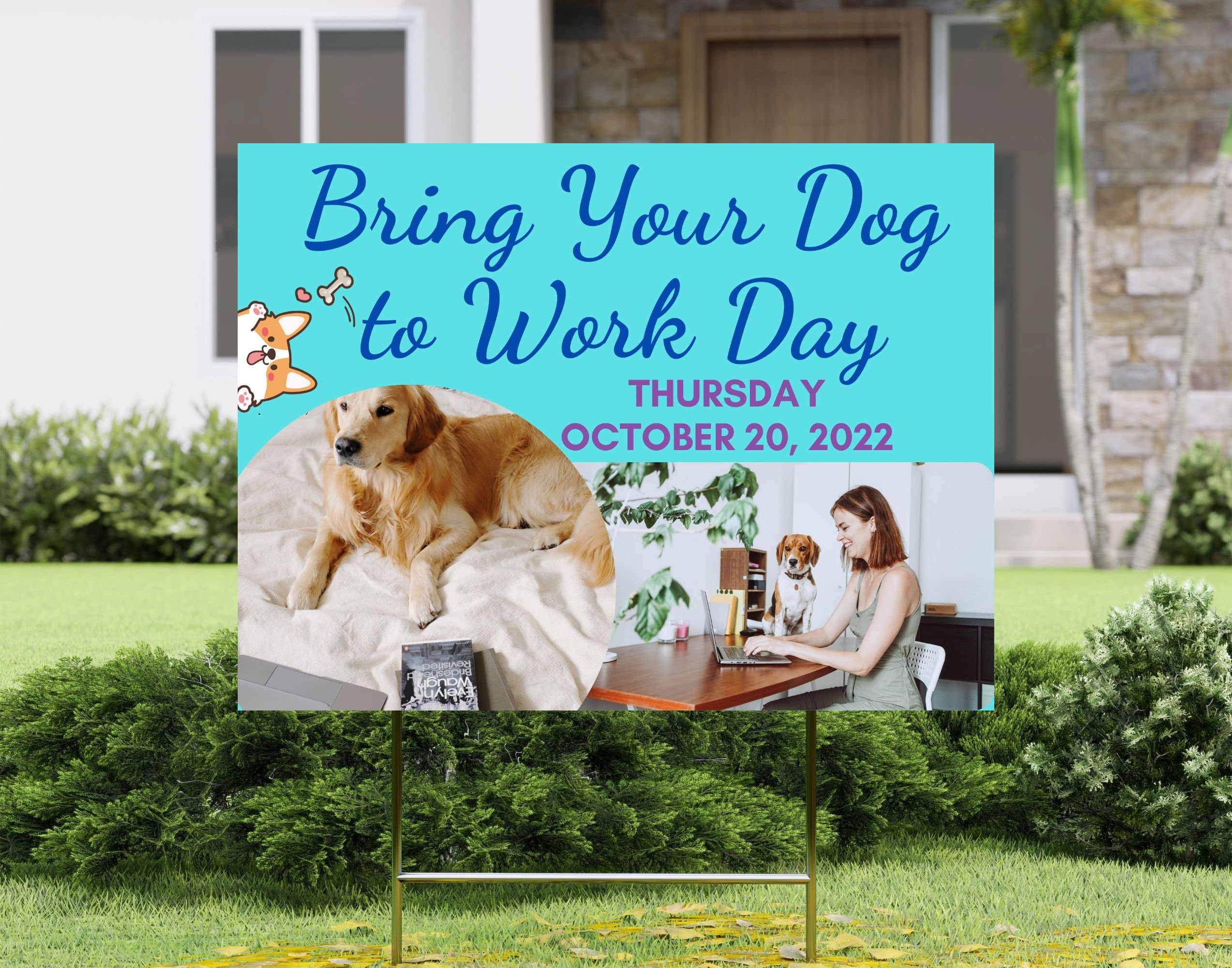 Editable and Printable Bring Your Dog to Work Day Yard Sign Template ...