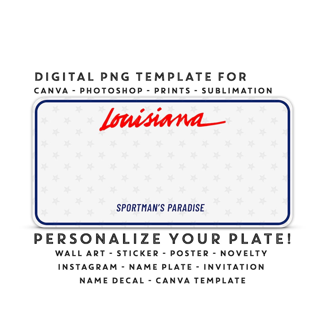 Louisiana License Plate Template: Custom Wall Art, Gift (PNG Digital ...