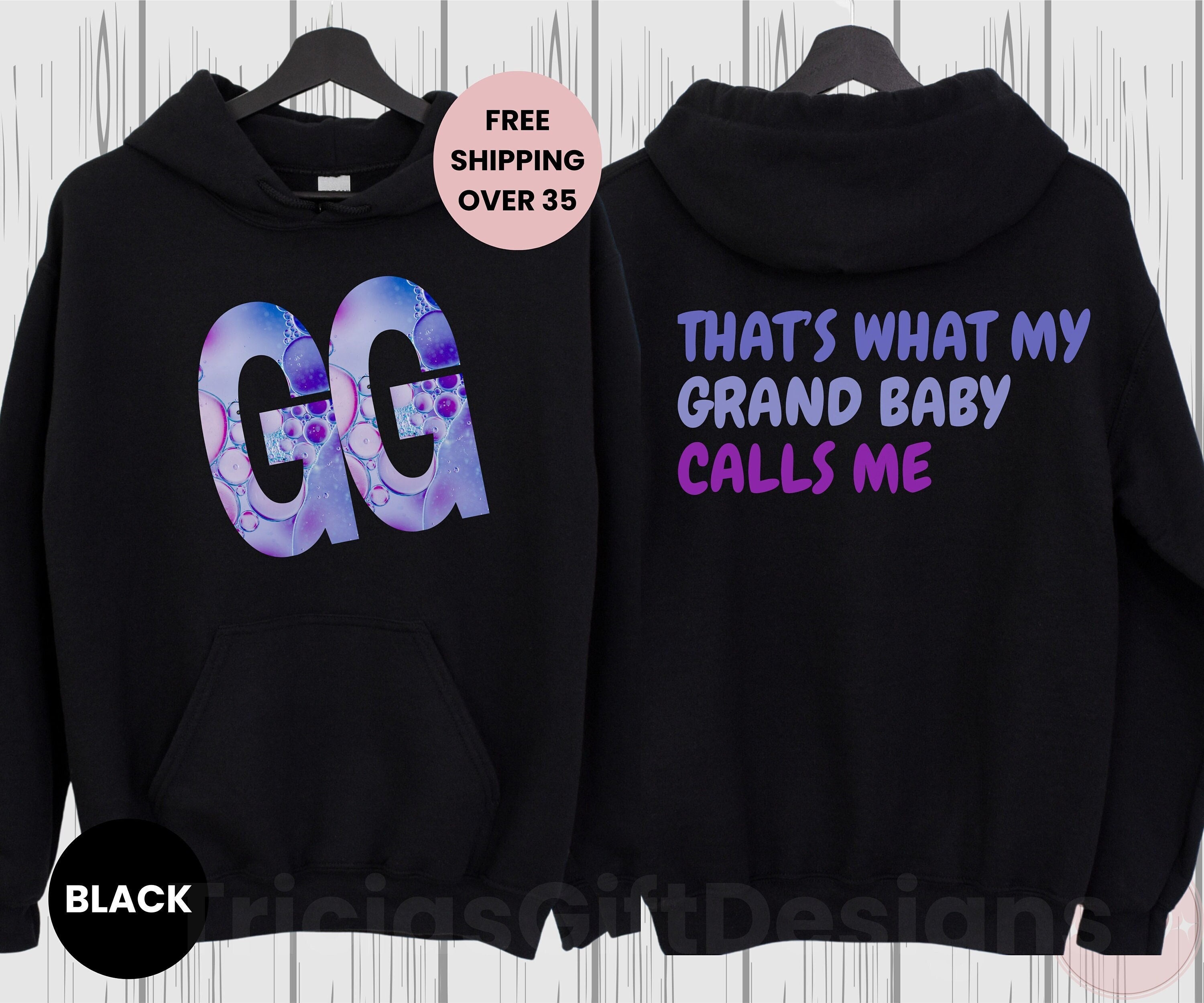 That's What My Grand Baby Calls Me GG Hoodie, Funny Gift for Great ...