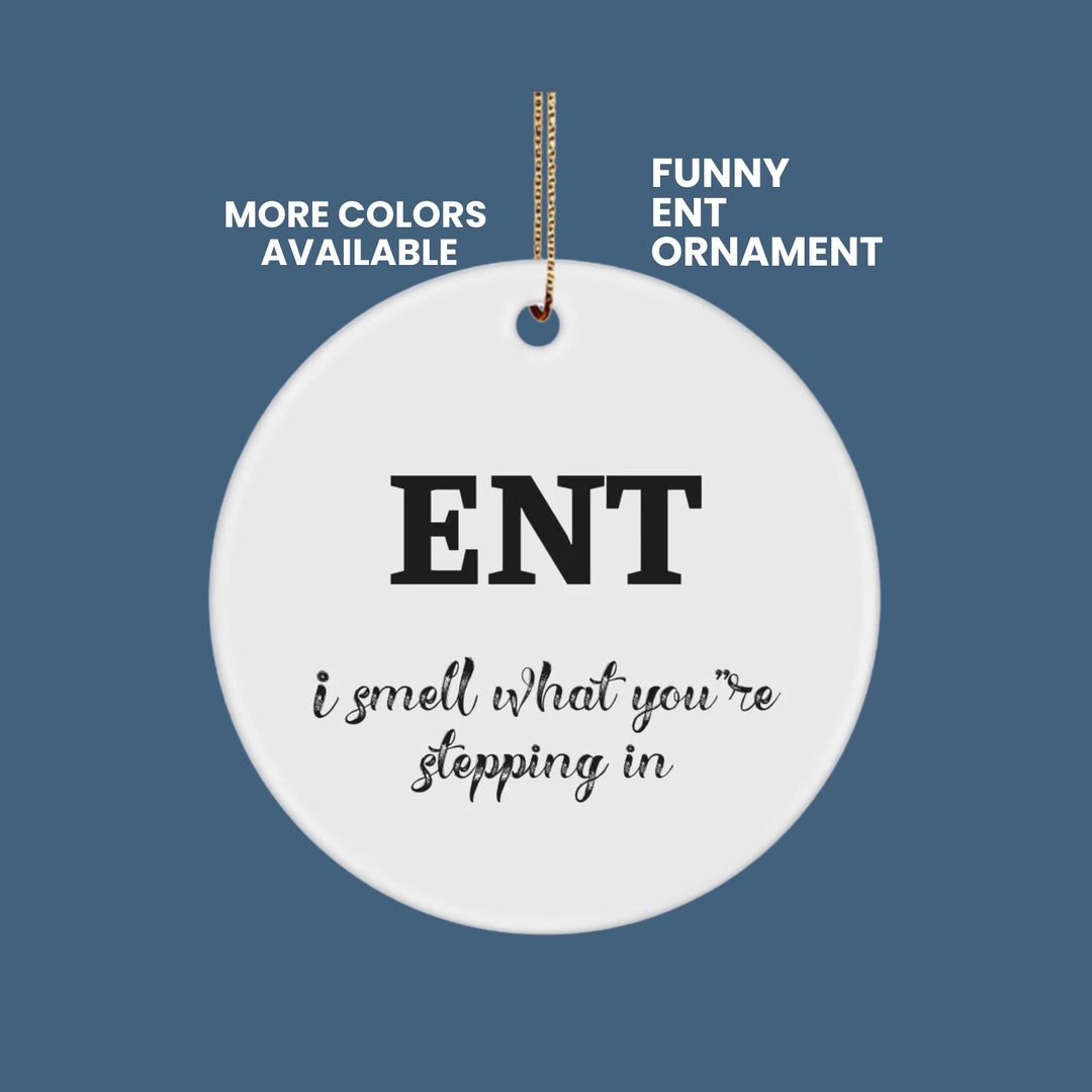 Funny Otolaryngologist Circle Ornament Gift for ENT Doctor, ENT ...