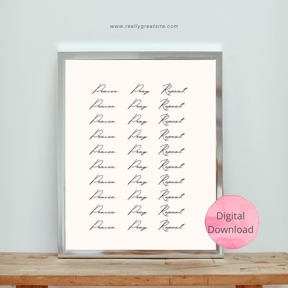 Praise. Pray. Repeat Digital Printable - Etsy
