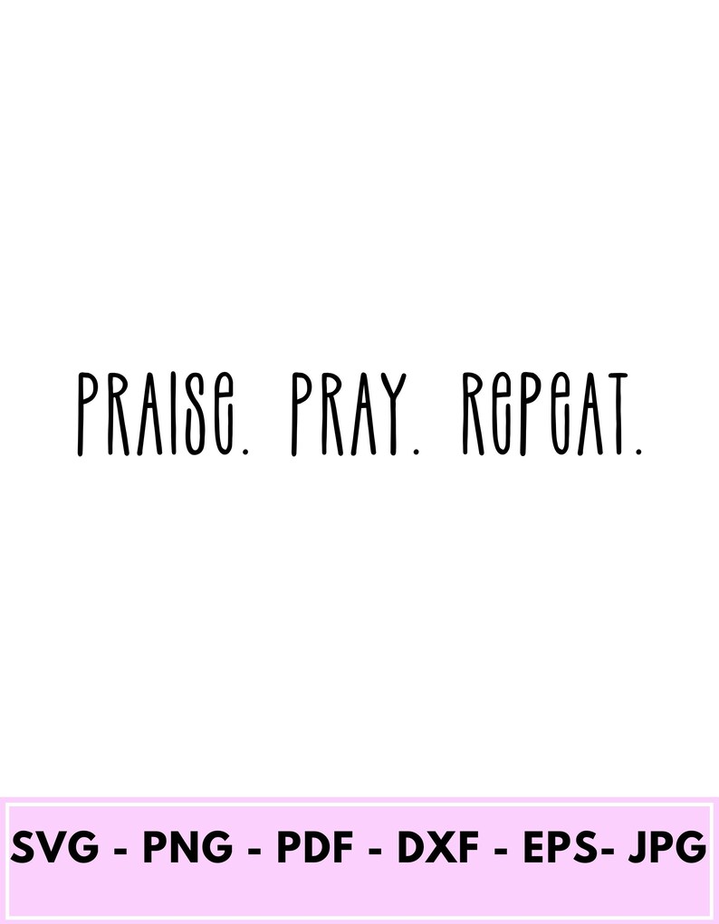 Praise. Pray. Repeat. terek Font SVG I PNG Download - Etsy