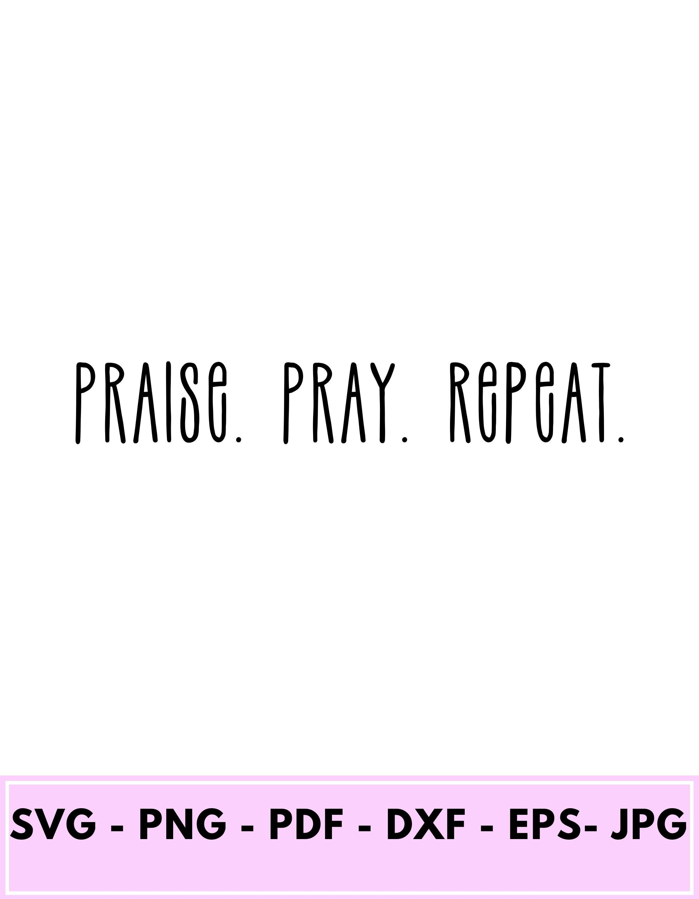 Praise. Pray. Repeat. terek Font SVG I PNG Download - Etsy