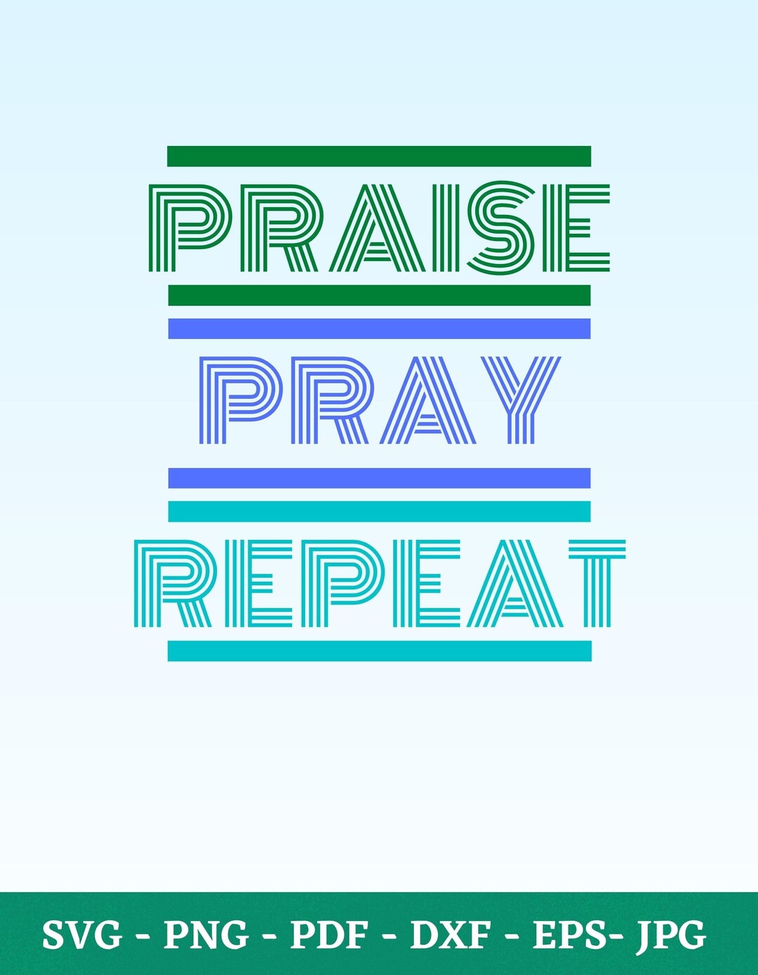 Praise. Pray. Repeat- SVG I PNG Download - Etsy