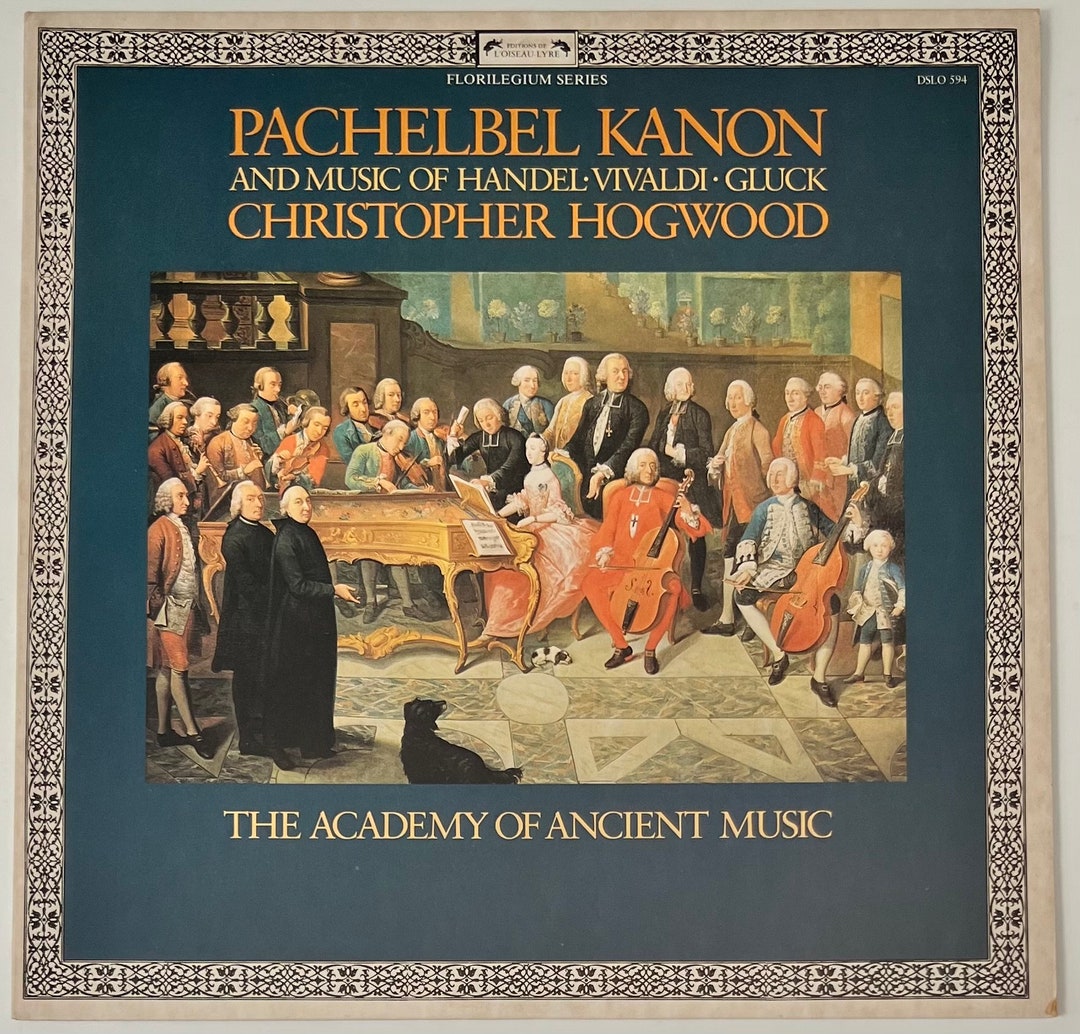 Pachelbel, Handel, Vivaldi, Gluck, the Academy of Ancient Music, Christopher Hogwood – Kanon (LP ...