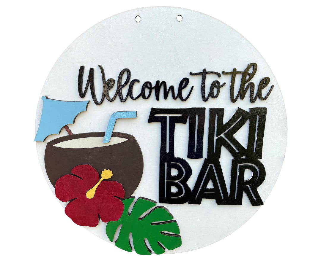 Tiki Bar Welcome Sign, Welcome to the Tiki Bar, Wood Round Bar Decor - Etsy