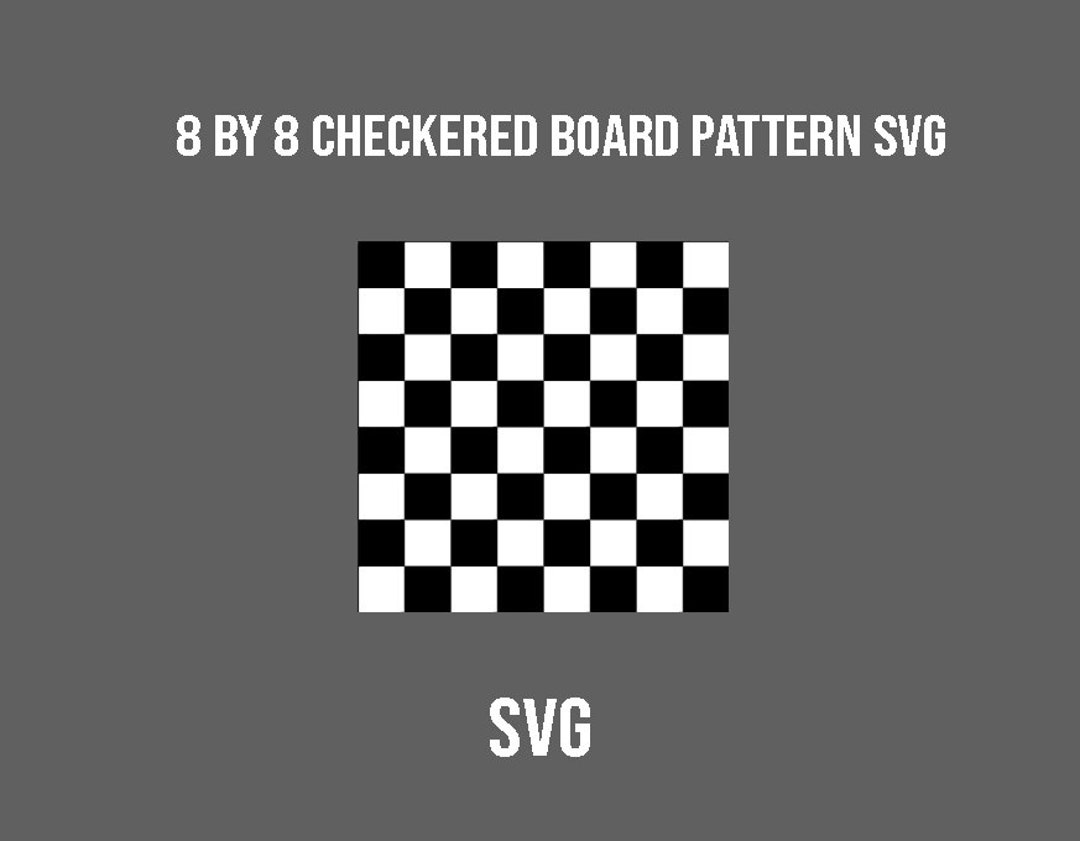 Checkered Pattern SVG 8 X 8 Squares, Chess Board Pattern, Chess SVG ...