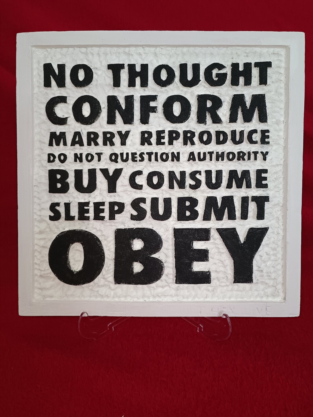 They Live Sign Roddy Piper George Nada Handmade Poster - Etsy